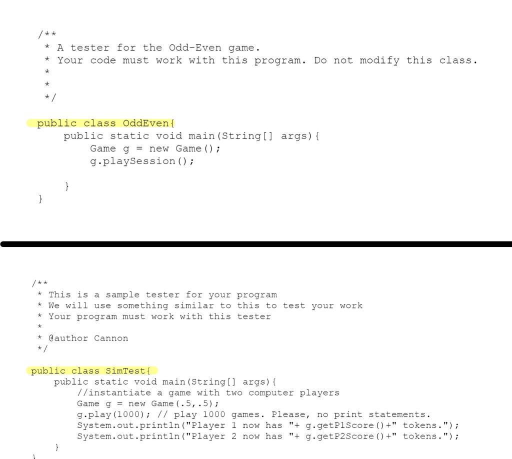 IN JAVA Consider the following game between two | Chegg.com