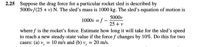 Solved 25 Suppose the drag force for a particular rocket | Chegg.com