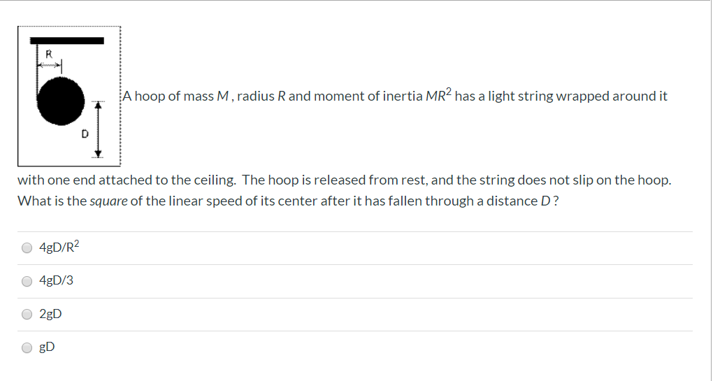 Solved A hoop of mass M, radius R and moment of inertia MR2 | Chegg.com