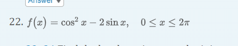 2. f(x)=cos2x−2sinx,0≤x≤2π | Chegg.com