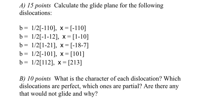 A) 15 points Calculate the glide plane for the | Chegg.com