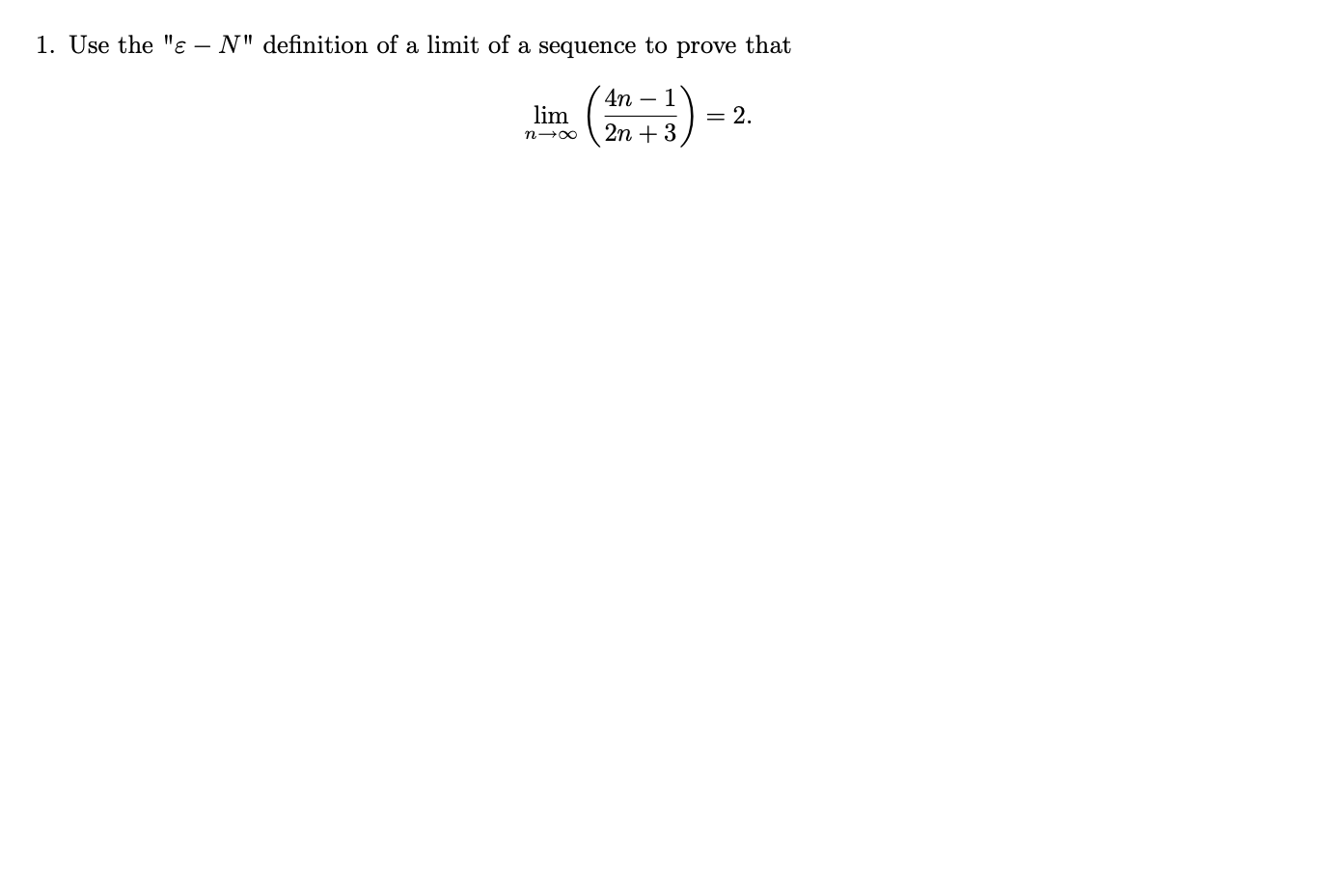 Solved 1. Use the "e – N" definition of a limit of a | Chegg.com