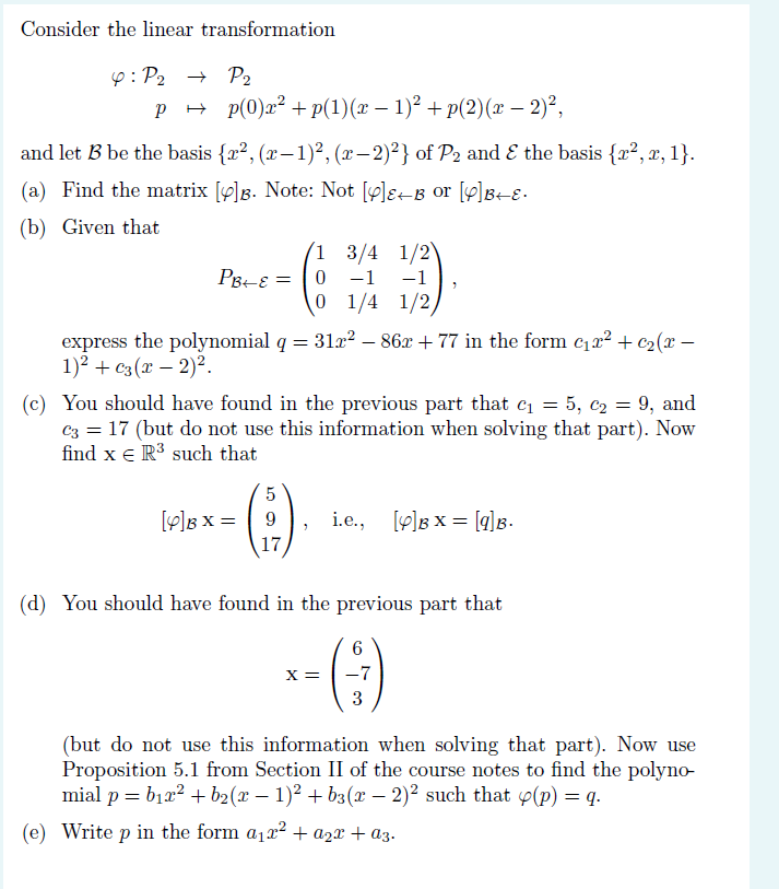 Solved Consider the linear transformation 6: P2 → P2 pH | Chegg.com