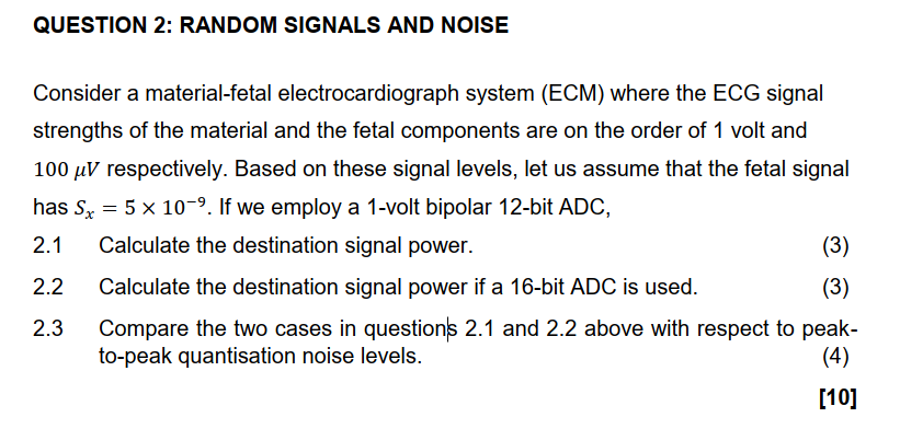 Solved QUESTION 2: RANDOM SIGNALS AND NOISE = Consider a | Chegg.com