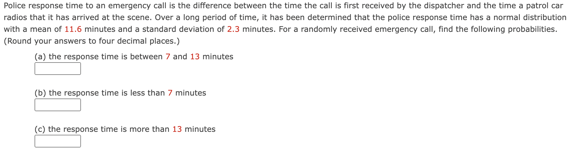 Solved Police response time to an emergency call is the | Chegg.com