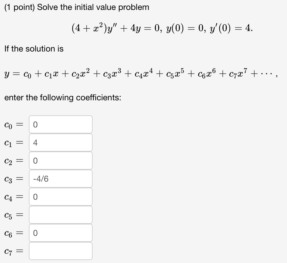 Solved (1 point) Solve the initial value problem | Chegg.com