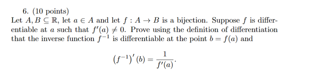 Solved 6. (10 points) Let A,B⊆R, let a∈A and let f:A→B is a | Chegg.com