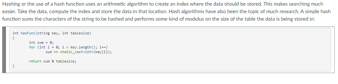 Solved Hashing or the use of a hash function uses an | Chegg.com