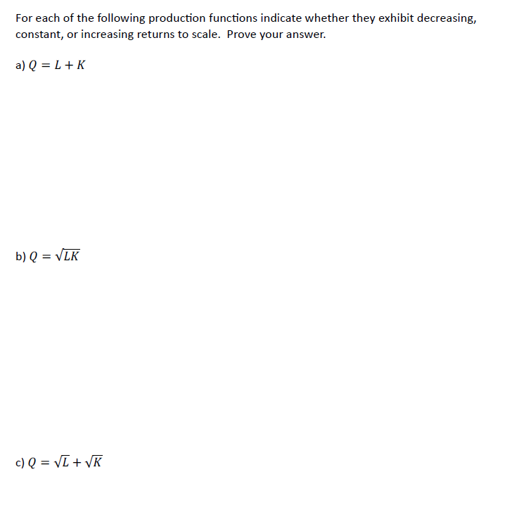Solved For each of the following production functions | Chegg.com