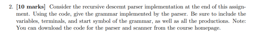 2. (10 marks] Consider the recursive descemt parser | Chegg.com