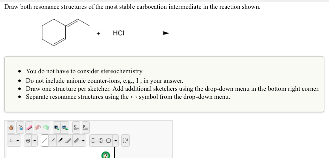 Solved Draw both resonance structures of the most stable | Chegg.com
