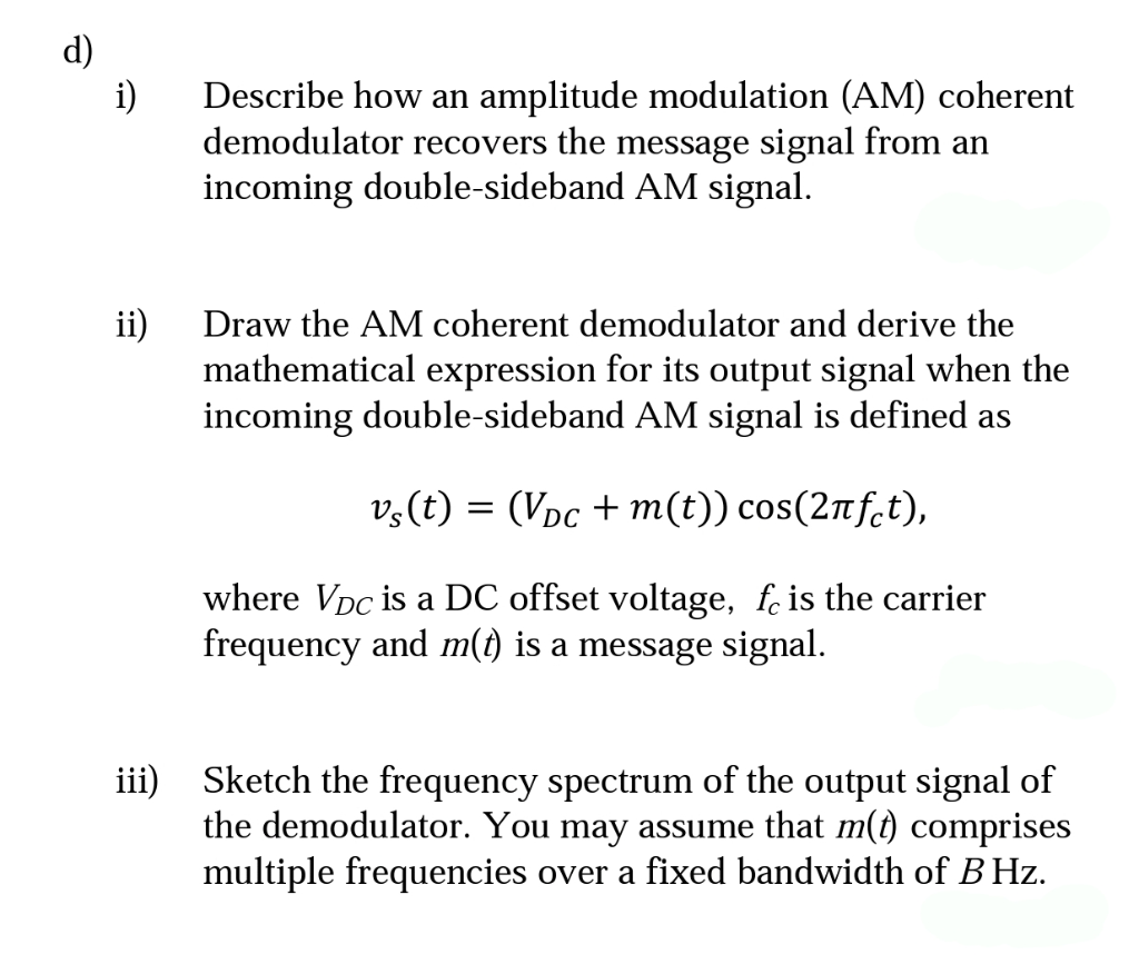 Solved d) i) Describe how an amplitude modulation (AM) | Chegg.com