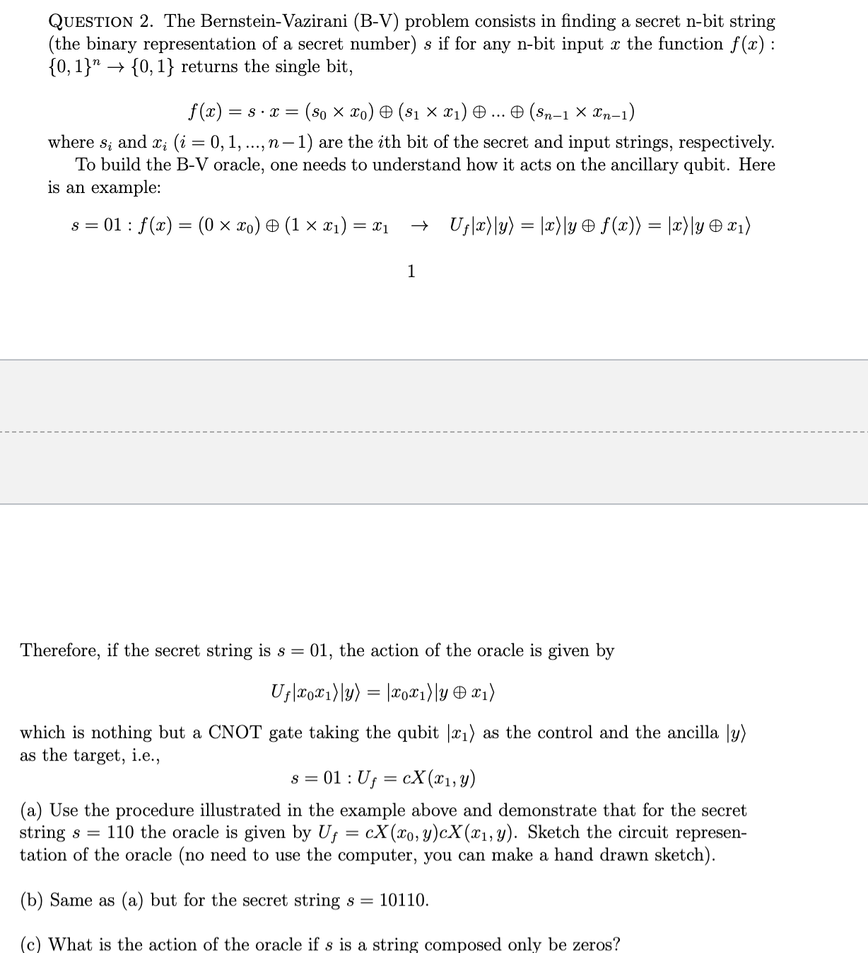 Solved Question 2 The Bernstein Vazirani B V Problem 