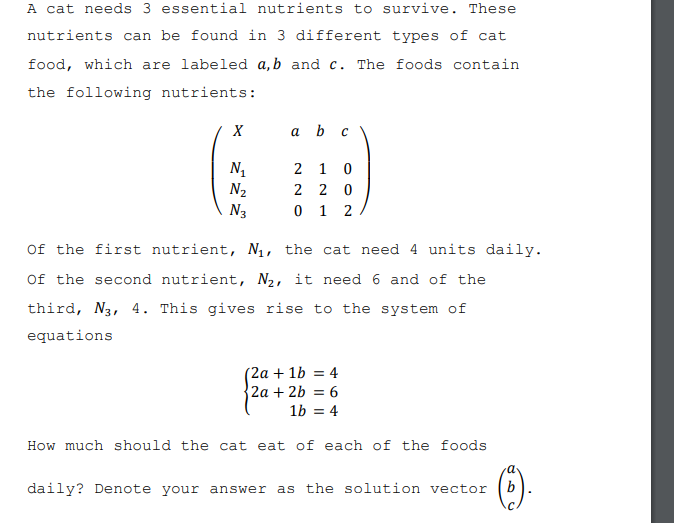 Solved A cat needs 3 essential nutrients to survive. These | Chegg.com