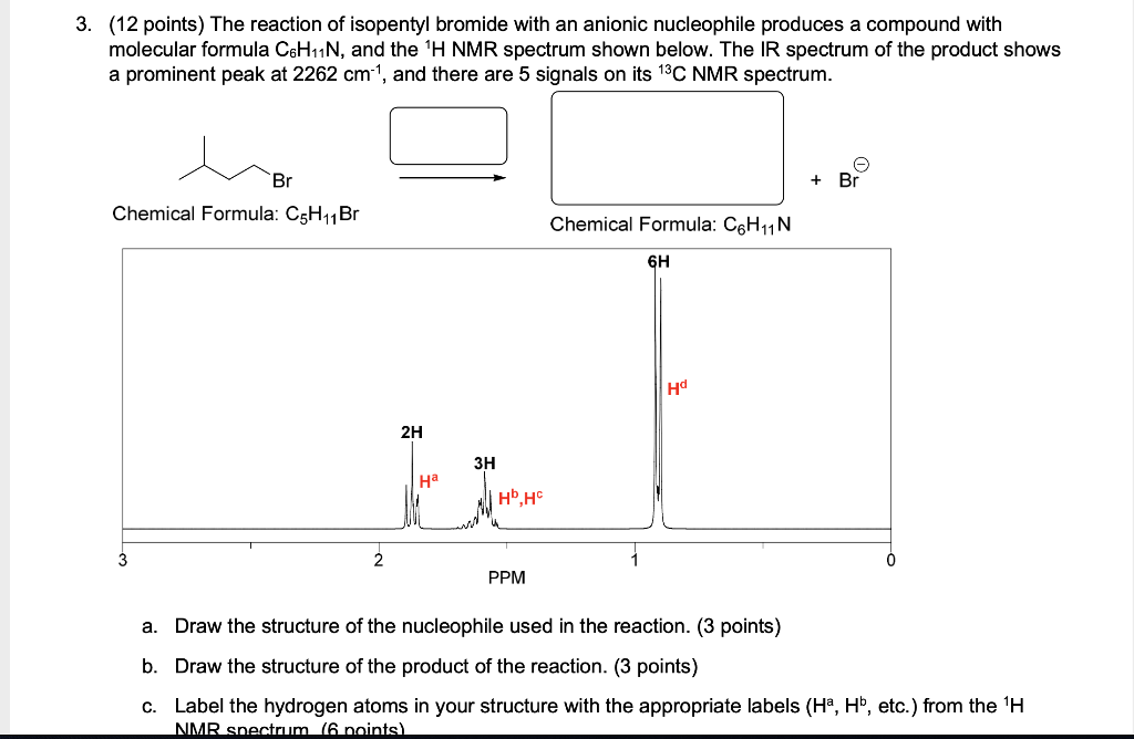 Solved 3. (12 points) The reaction of isopentyl bromide with | Chegg.com