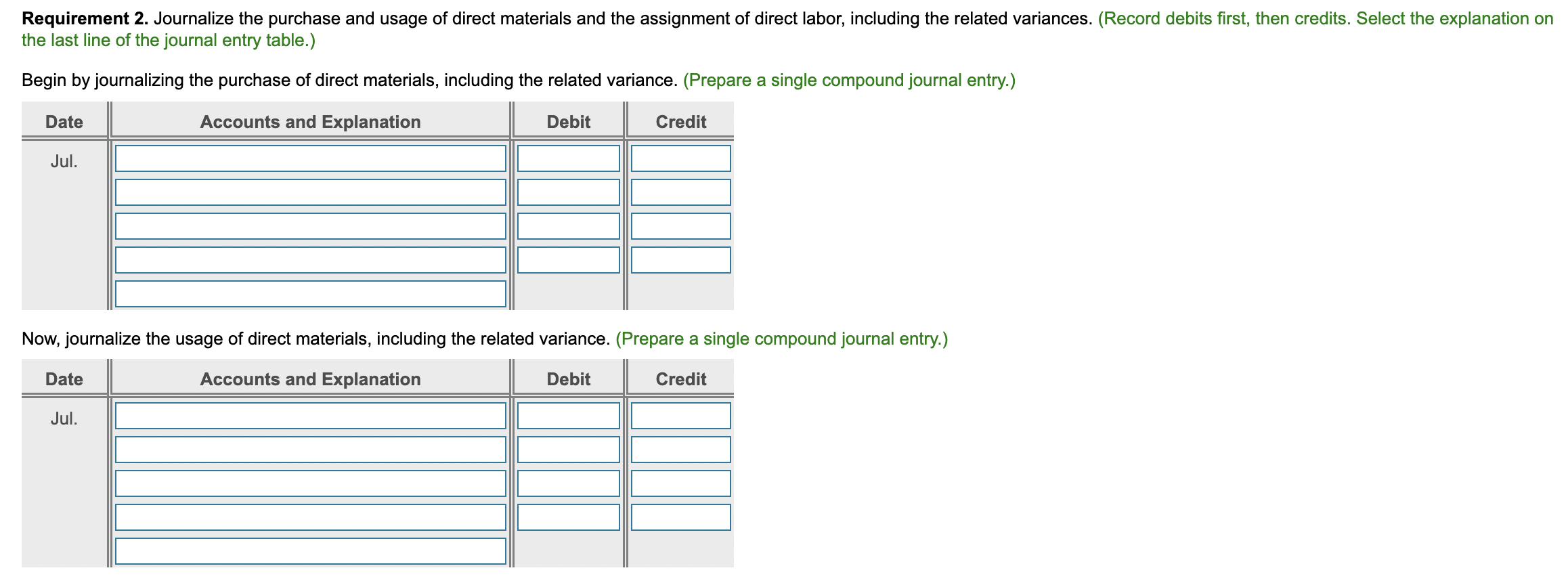 Solved Requirement 3. For manufacturing overhead, compute | Chegg.com