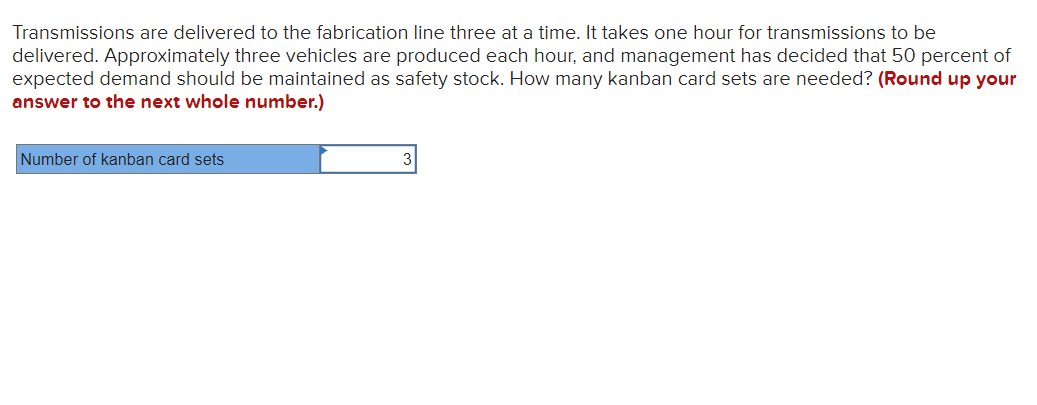 Solved Transmissions are delivered to the fabrication line | Chegg.com