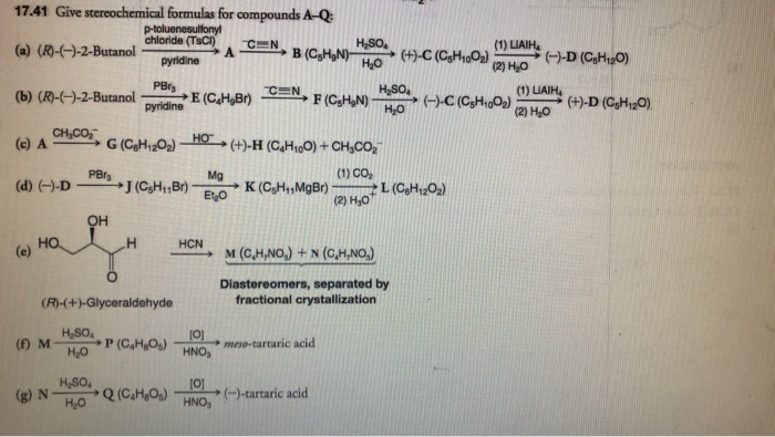 Solved 17.41 Give stereochemical formulas for compounds A-Q | Chegg.com