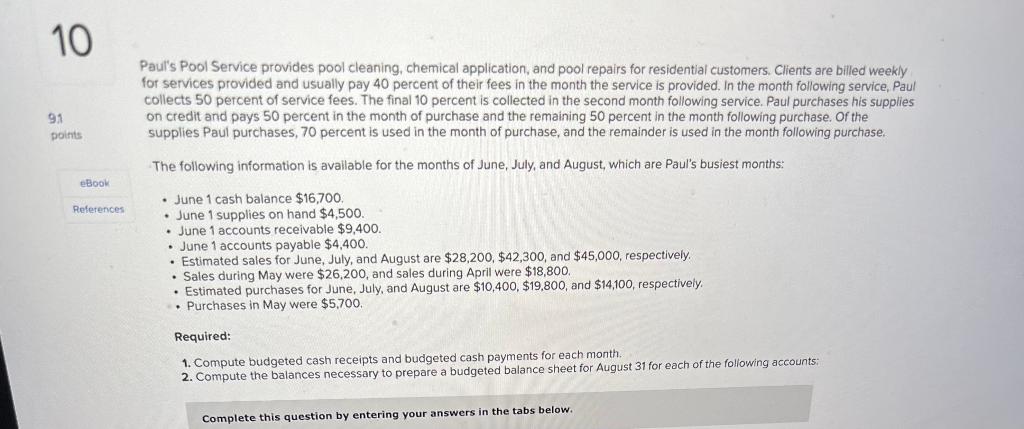 Solved Paul's Pool Service provides pool cleaning, chemical | Chegg.com