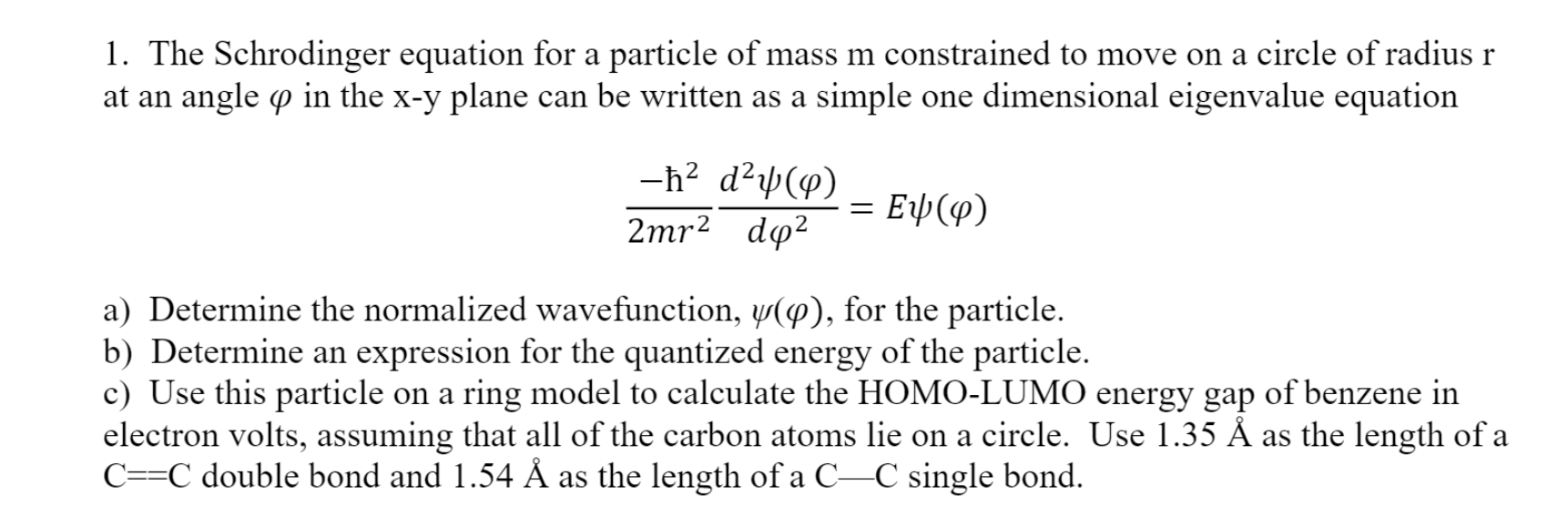 1. The Schrodinger equation for a particle of mass m | Chegg.com