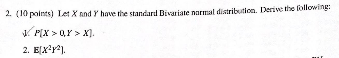 2 10 Points Let X And Y Have The Standard