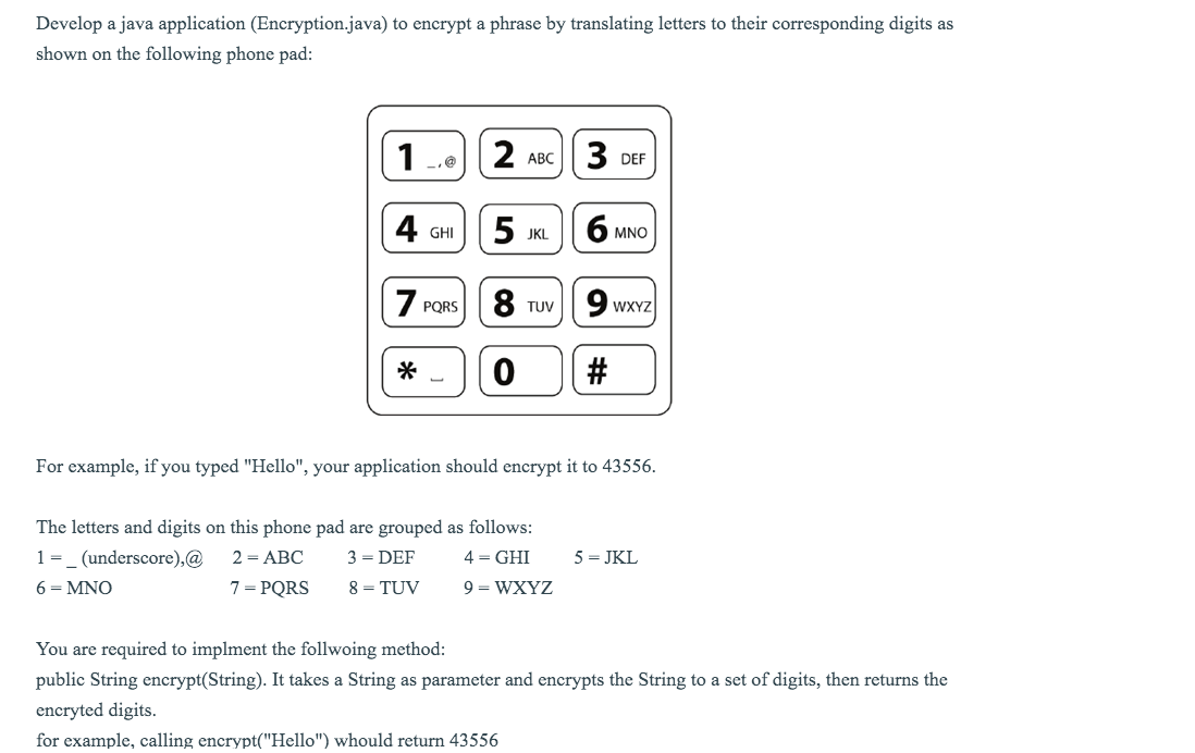 Solved Develop a java application (Encryption.java) to | Chegg.com