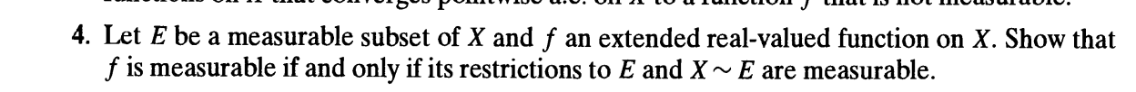Solved 4 Let E Be A Measurable Subset Of X And F An