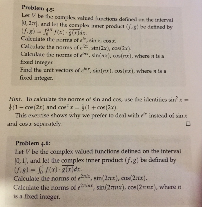Solved Problem 4.5 Let V be the complex valued functions | Chegg.com