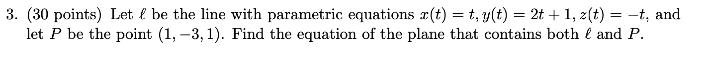 Solved Let l be the line with parametric equations x (t) = | Chegg.com
