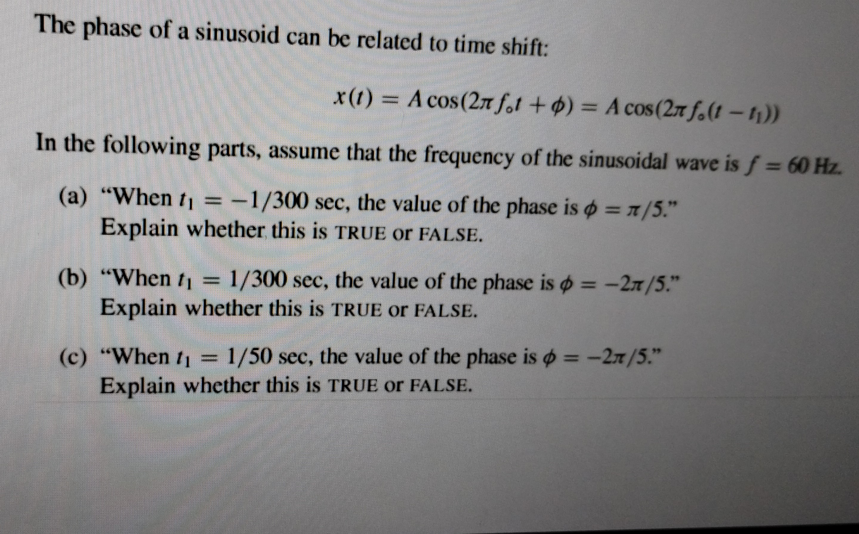 Solved The phase of a sinusoid can be related to time shift: | Chegg.com