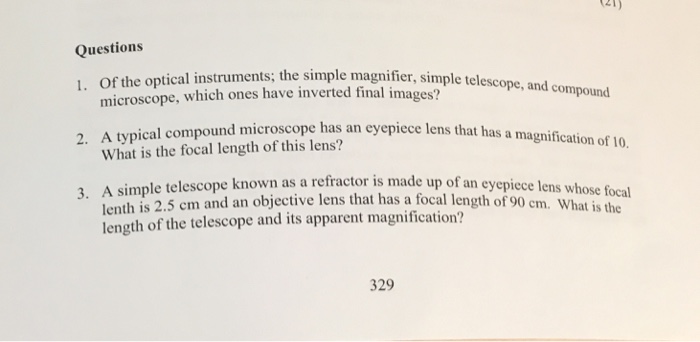Solved 21) Questions L. Of the optical instruments; the | Chegg.com