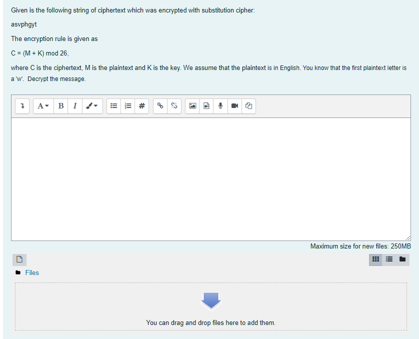 Solved Given is the following string of ciphertext which was | Chegg.com