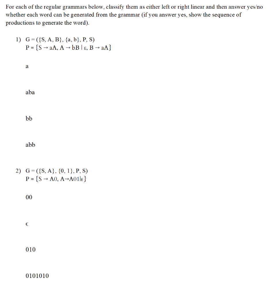 Solved For each of the regular grammars below, classify them | Chegg.com