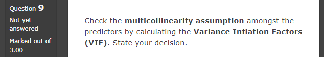 Solved Check the multicollinearity assumption amongst the | Chegg.com