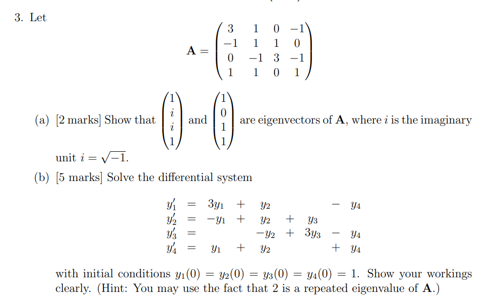 Solved 3. Let 3 -1 A= 1 0 1 1 0 -1 3 - 1 1 0 1 1 (a) [2 | Chegg.com