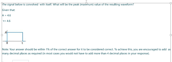 Solved The signal below is convolved with itself. What will | Chegg.com
