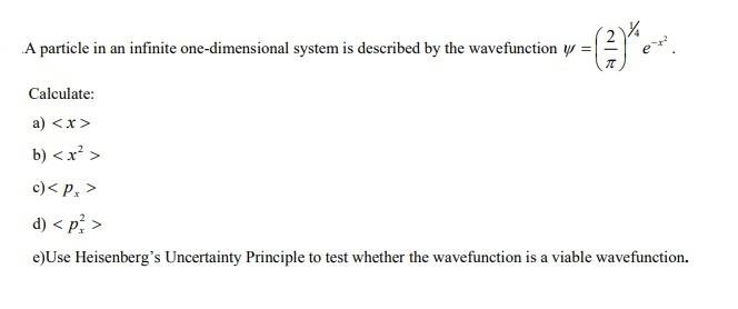 Solved A particle in an infinite one-dimensional system is | Chegg.com