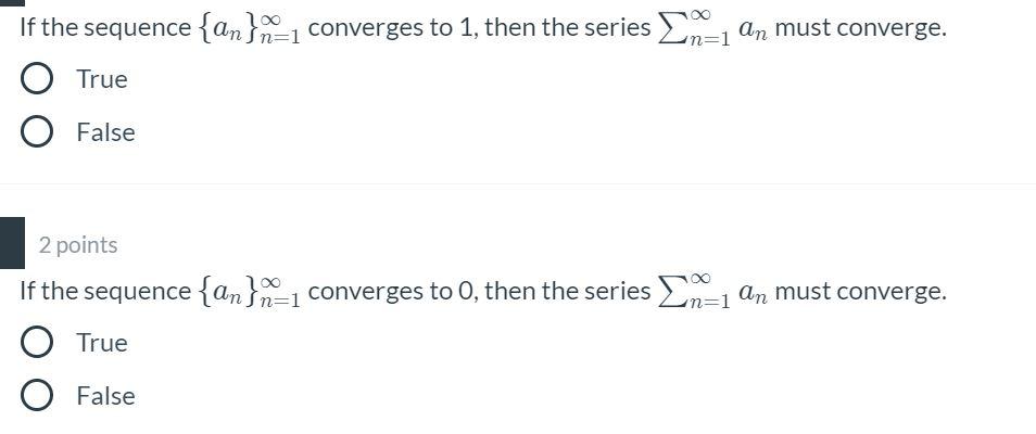 Solved If the sequence {an}n=1 converges to 1, then the | Chegg.com