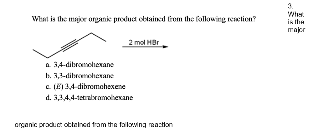 Solved What is the major organic product obtained from the | Chegg.com