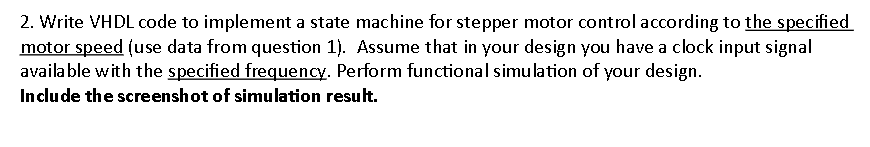 1. Draw a state diagram for a stepper motor control | Chegg.com