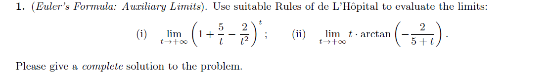 Solved 1. (Euler's Formula: Auxiliary Limits). Use suitable | Chegg.com