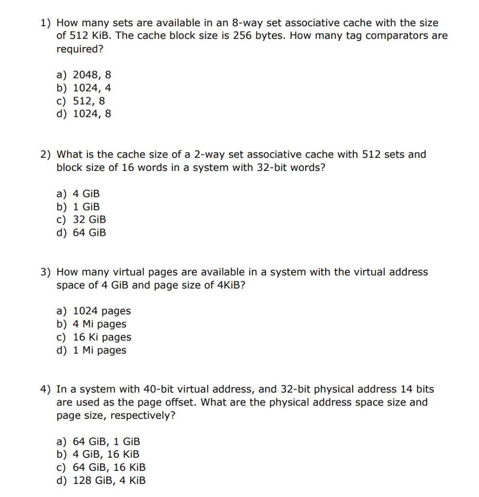 Solved 1) How many sets are available in an 8-way set | Chegg.com