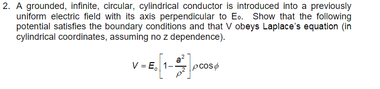 Solved A grounded, infinite, circular, cylindrical conductor | Chegg.com