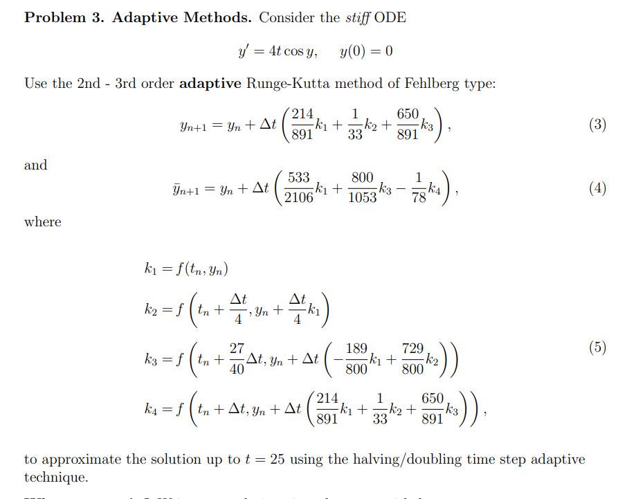 Solved Problem 3. Adaptive Methods. Consider the stiff ODE | Chegg.com