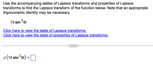 Solved Use the accompanying tables of Laplace transforms and | Chegg.com