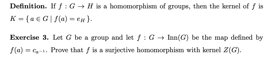 Solved Definition. If f:G→H is a homomorphism of groups, | Chegg.com
