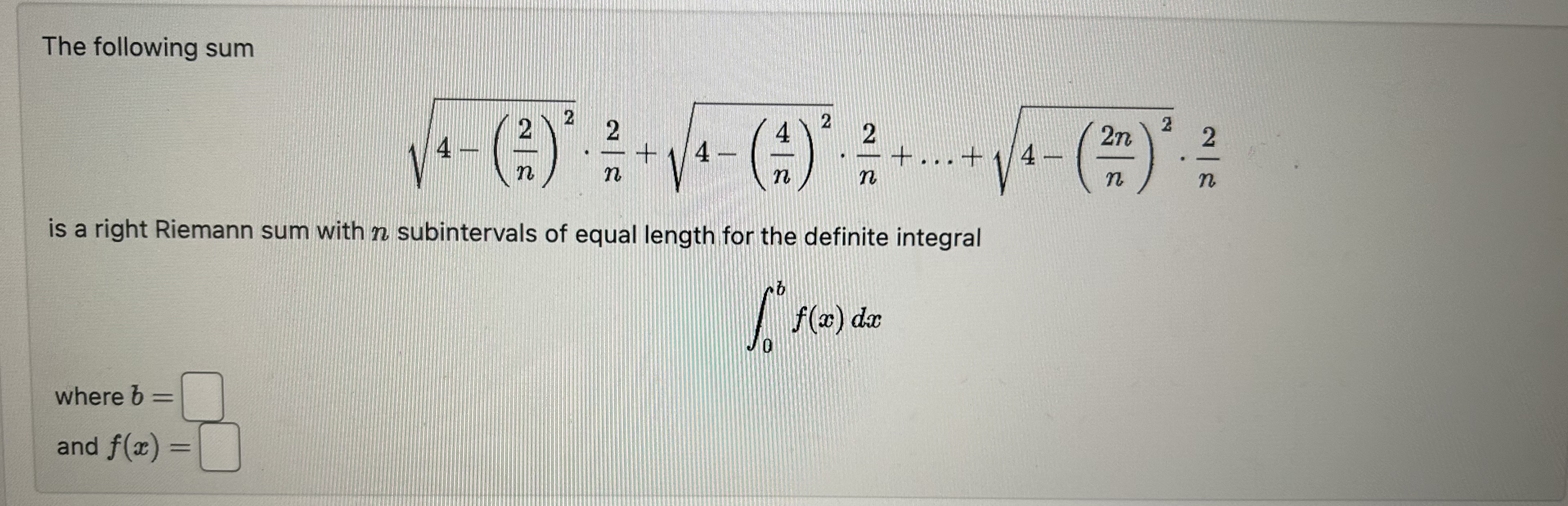 Solved The following sum 4−(n2)2⋅n2+4−(n4)2⋅n2+…+4−(n2n)2⋅n2 | Chegg.com