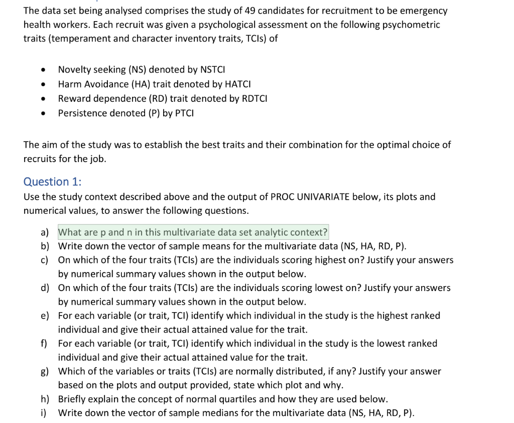 Solved The data set being analysed comprises the study of 49 | Chegg.com