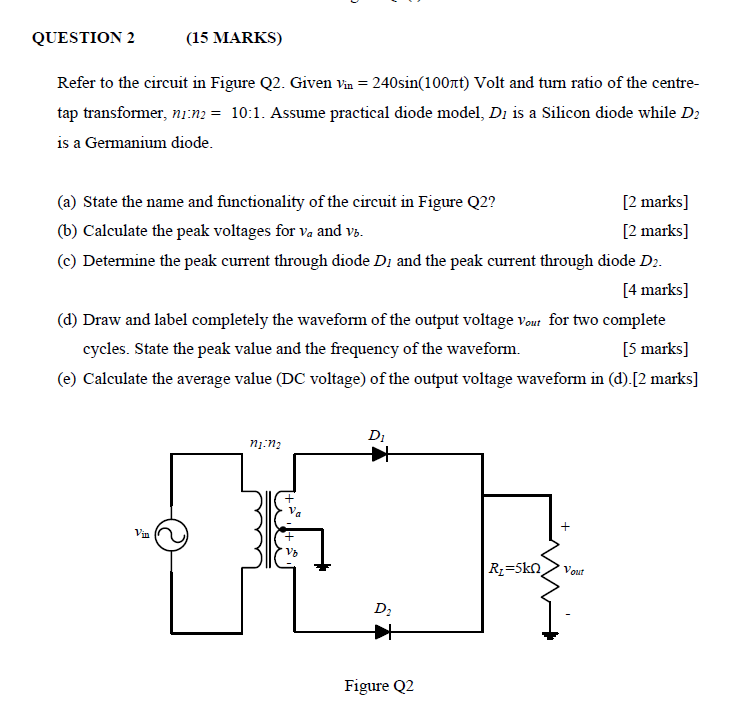 Solved QUESTION 2 (15 MARKS) Refer to the circuit in Figure | Chegg.com