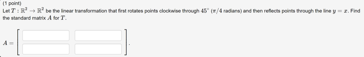 Solved Let T:R2→R2 be the linear transformation that first | Chegg.com